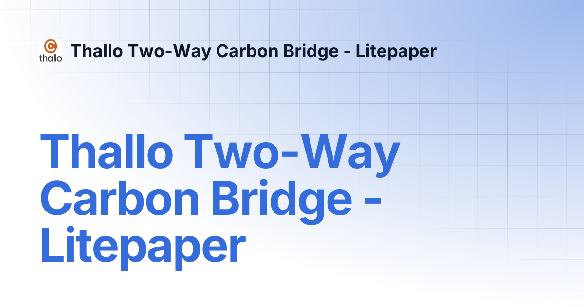 Thallo Two-Way Carbon Bridge - Litepaper
