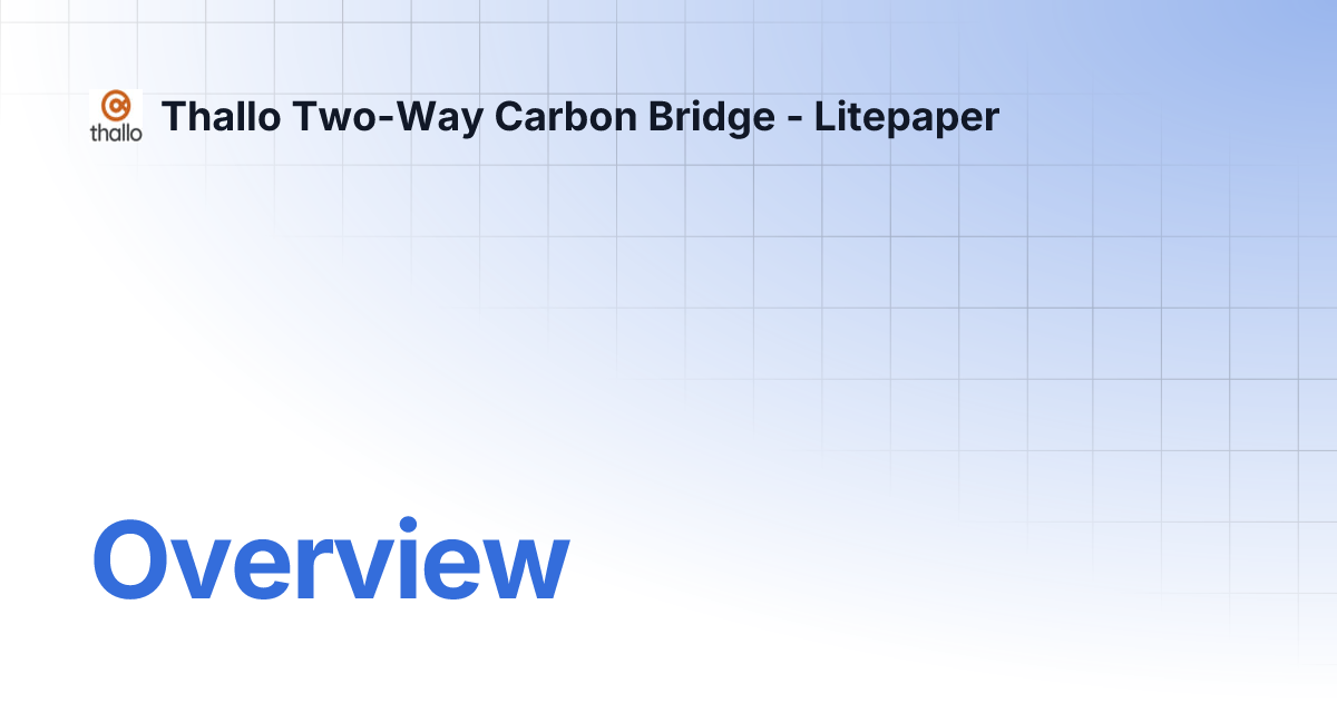 Overview | Thallo Two-Way Carbon Bridge - Litepaper